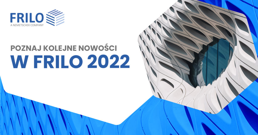 Poznaj kolejne nowości w FRILO 2022 - FRILO
